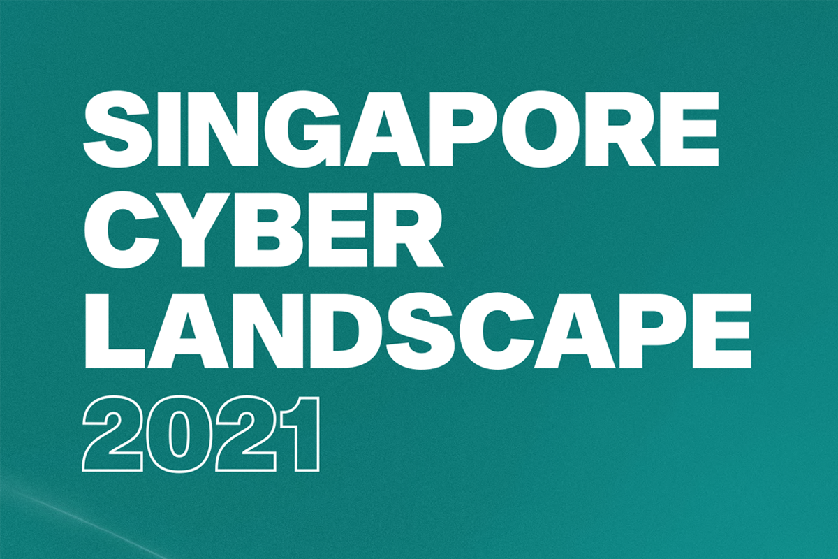 Singapore Cyber Landscape 2021 | Cyber Security Agency of Singapore