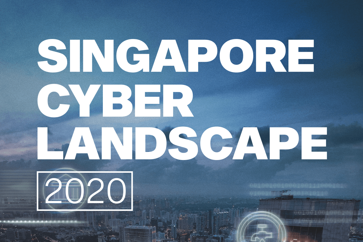 Singapore Cyber Landscape 2020 | Cyber Security Agency of Singapore