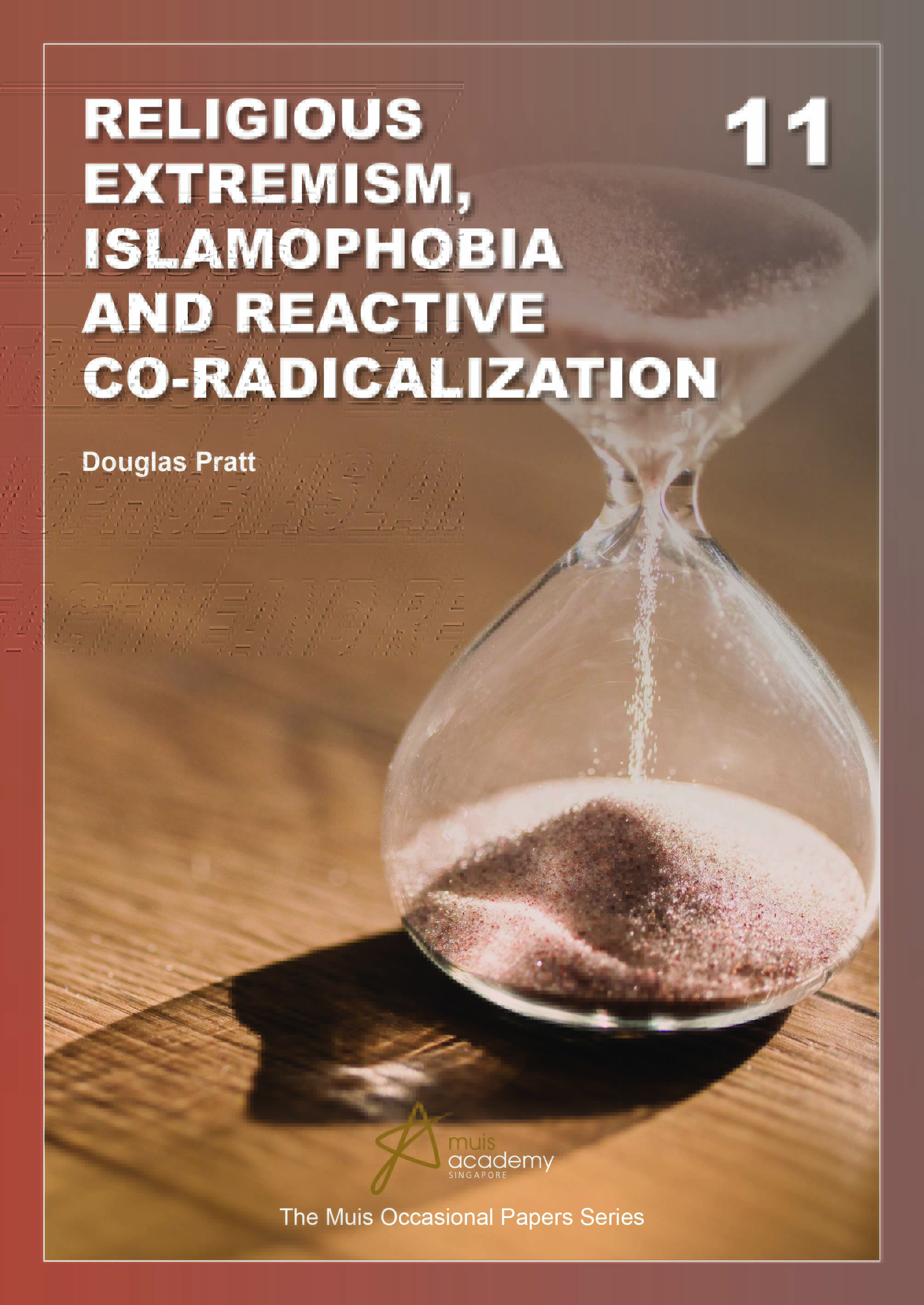 Religious extremism, Islamophobia and reactive co-radicalisation ...