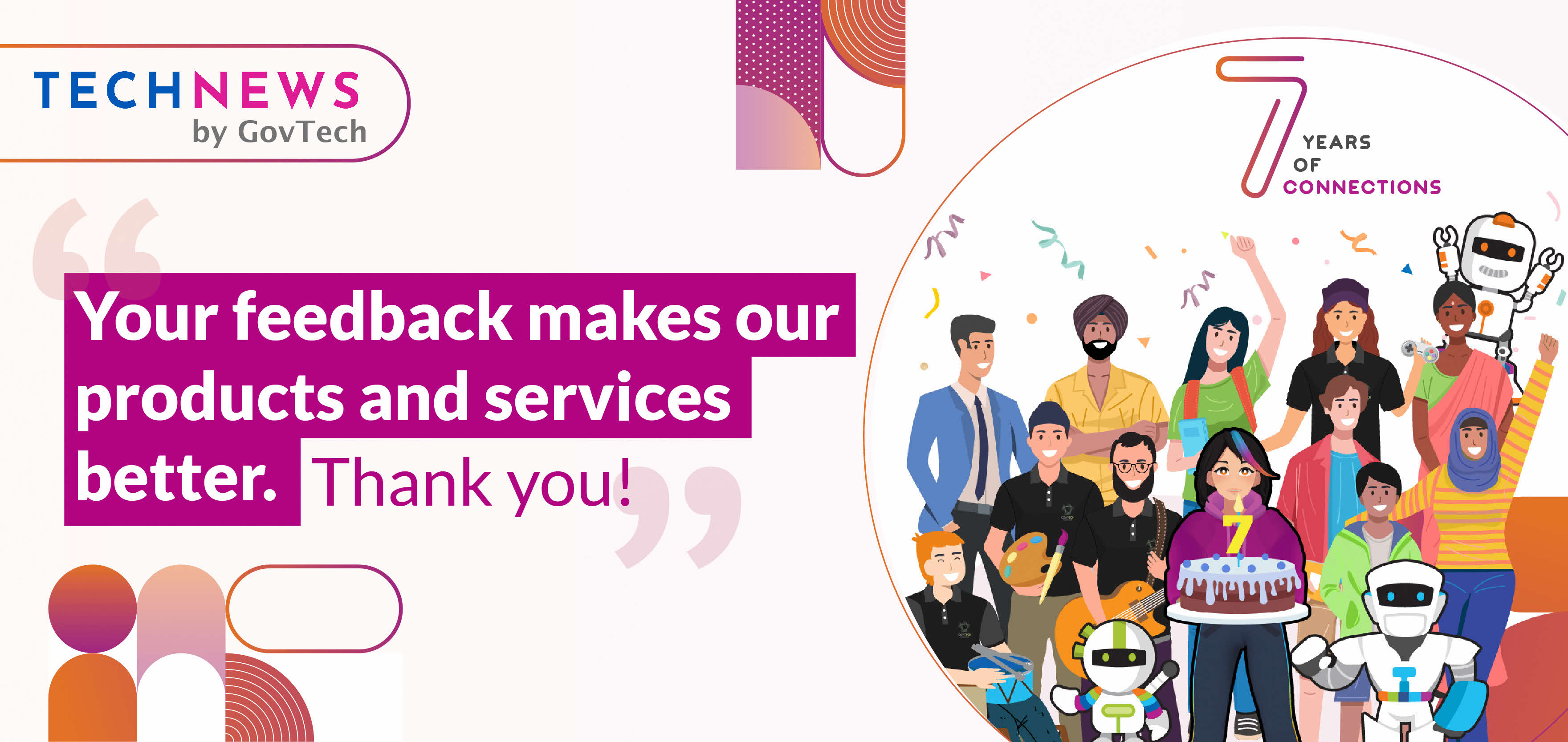 GovTech turns seven: Staying connected with you to continuously improve ...